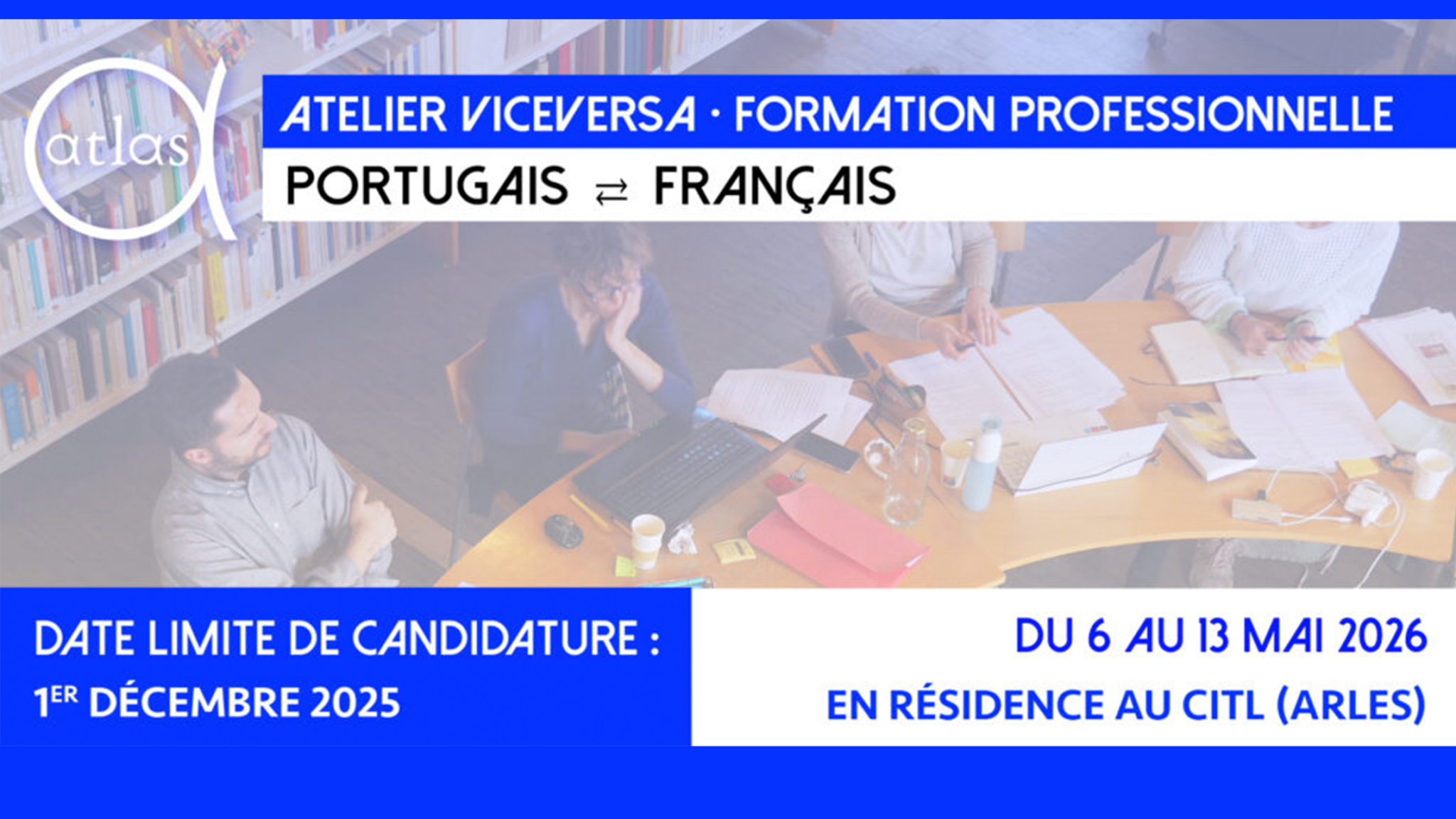 Atelier Vice Versa - Canditatura - Institut français du Portugal